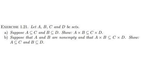 EXERCISE Let A B C And D Be Sets A Suppose Chegg Com