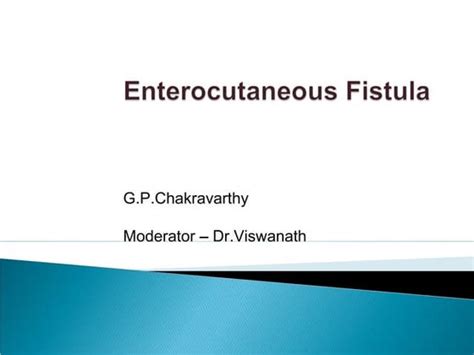 Enterocutaneous Fistula Ppt