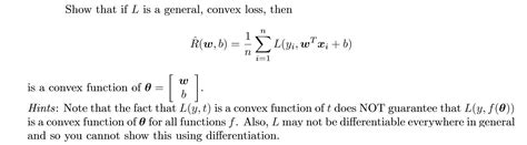 We Know That A Loss Function Is Always Convex And The