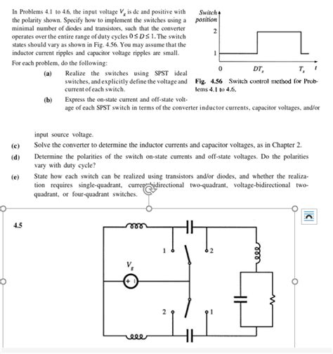 Solved In Problems 4 1 To 4 6 The Input Voltage Vis Dc And Chegg Com