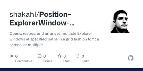 Github Shakahlposition Explorerwindow Powershell Opens Resizes And Arranges Multiple