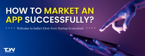 How To Market An App Successfully