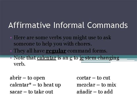 Affirmative Informal Commands Affirmative Informal Commands To Tell