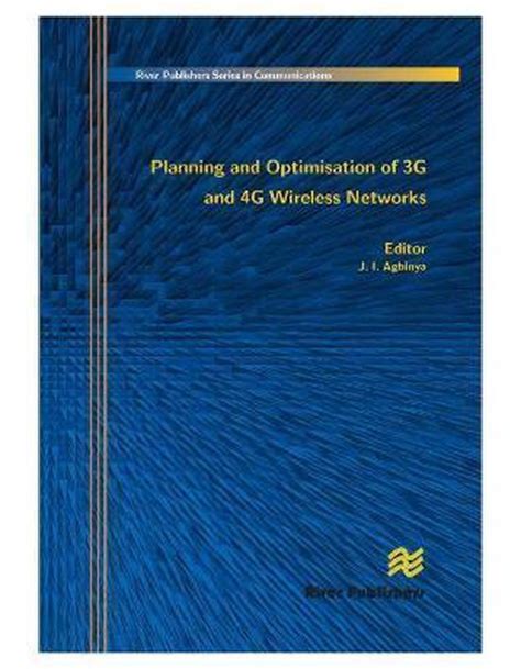 planning and optimisation of 3g and 4g wireless networks
