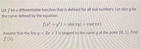 solved let f be a differentiable function that is defined