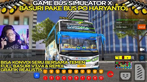 GAME BUS SIMULATOR X TELOLET BASURI PAKE BUS PO HARYANTO! KONVOI BASURI BARENG BUS ARTIS ...
