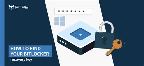 Retrieving Your Bitlocker Recovery Key A Guide Prey