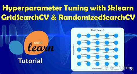 Python 机器学习sklearn 中的调参炼金术GridSearchCV 网格搜索 知乎