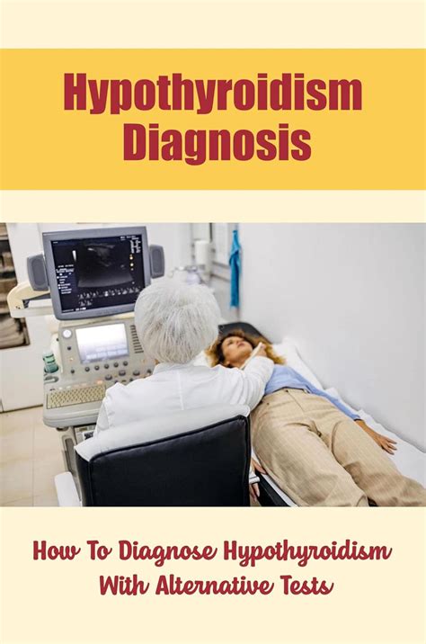 Hypothyroidism Diagnosis How To Diagnose Hypothyroidism With