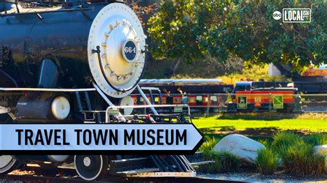 Travel Town Museum Is A Beloved Destination For Generations Of Railroad