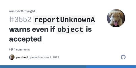 `reportunknownargumenttype` warns even if `object` is accepted · issue