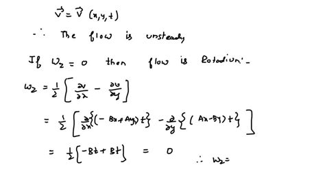 SOLVED The velocity field for a two dimensional flow is V A x B y t B x A y t ĵ where A