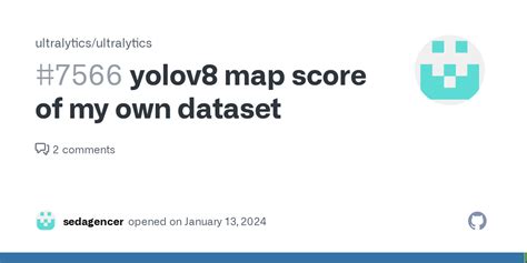 Yolov8 Map Score Of My Own Dataset · Issue 7566 · Ultralyticsultralytics · Github