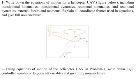 Solved 1 Write Down The Equations Of Motion For A Helicopter Uav Figure Below Including