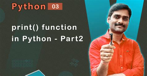 Print Function In Python Part2 Tutorial 03 🚀