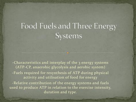 Food Fuels And Three Energy Systems