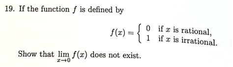 Solved 19 If The Function F Is Defined By F X { 0 If X Is