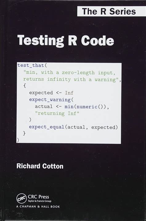 Testing R Code Chapman Hall CRC The R Series Cotton Richard Amazon Books