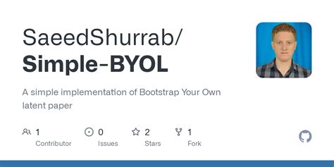 Github Saeedshurrabsimple Byol A Simple Implementation Of Bootstrap