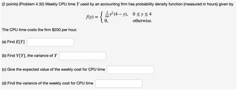 Solved 2 Points Problem 432 Weekly Cpu Time Y Used By