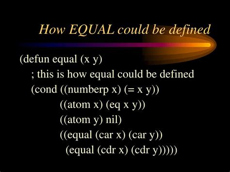 PPT Lisp II Defining EQUAL And List Processing Functions PowerPoint Presentation ID 5567625