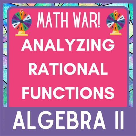 Analyzing The Graphs Of Rational Functions No Prep Math Game Practice