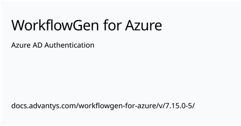 Azure Ad Authentication 715 Workflowgen For Azure