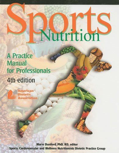 Sports Nutrition A Practice Manual For Professionals 9780880914116