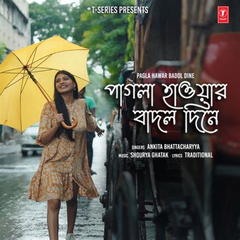 Pagla Hawar Badol Dine Songs Download Free Online Songs Jiosaavn