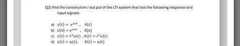 solved q2 ﻿find the convolution ﻿out put of the lti