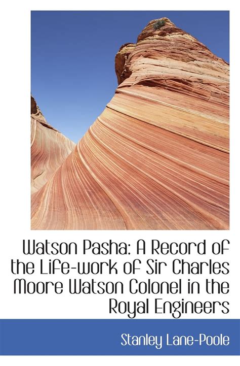 Jp Watson Pasha A Record Of The Life Work Of Sir Charles Moore Watson Colonel In The