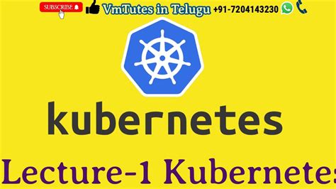 Kubernetes Lecture 1 What Is Kubernetes Container Orchestration