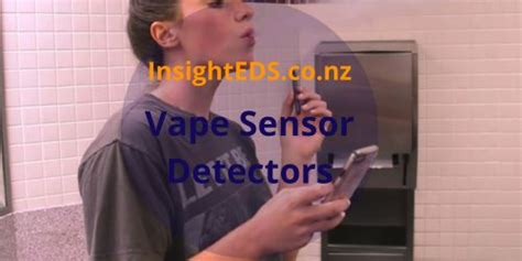 Vape Sensor Detectors On Your Security System Insight Eds