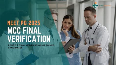 Mcc Neet Pg Round 1 Final Verification Of Joined Candidates