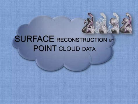 surface reconstruction using point cloud ppt