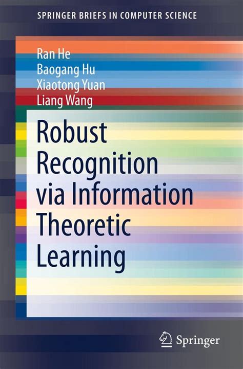 Springerbriefs In Computer Science Robust Recognition Via Information