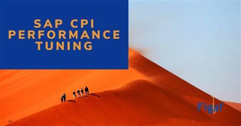 SAP CPI Performance Considerations Figaf
