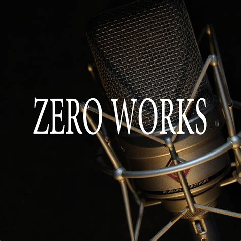 Zero Works Youtube