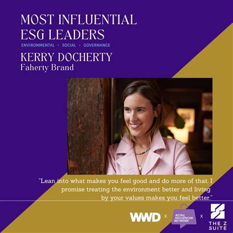 Our Very Own Kerry Docherty Is Being Honored As One Of Wwd Most Influential Esg Aka Impact