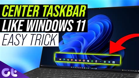 How To Get Windows 11 Like Center Taskbar On Windows 10 Guiding Tech Youtube