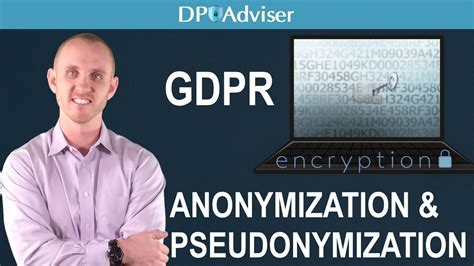 Anonymization And Pseudonymization Under GDPR YouTube