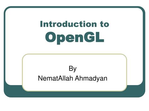 PPT Introduction To OpenGL PowerPoint Presentation Free Download ID
