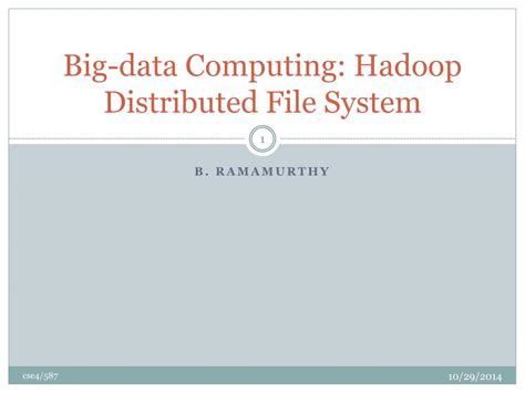 Ppt Big Data Computing Hadoop Distributed File System Powerpoint