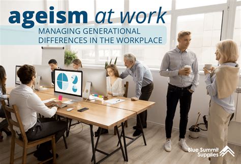 Ageism At Work Managing Generational Differences In The Workplace