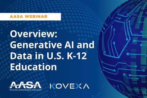 Overview Generative Ai And Data In Us K 12 Education Aasa