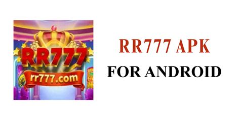 Unduh Rr777 Apk V10 2 Untuk Android Terbaru