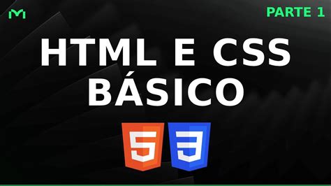 Aprenda O Básico De Html E Css Parte 1 Youtube