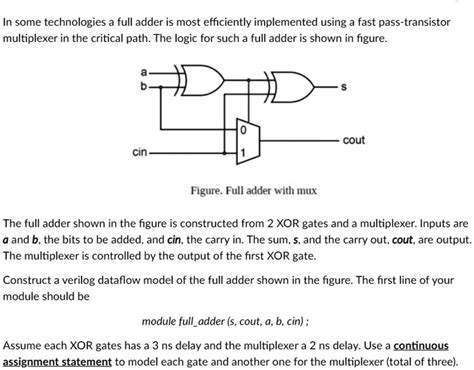 solved in some technologies a full adder is most efficiently