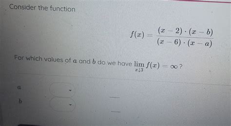 Solved Consider The Functionf X X 2 X B X 6 X A For