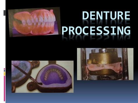 Denture Processing Pptx Oral Care Personal Care